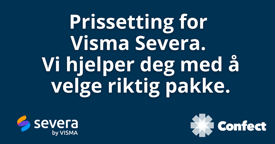 Prissetting for Visma Severa – velg riktig pakke | Confect